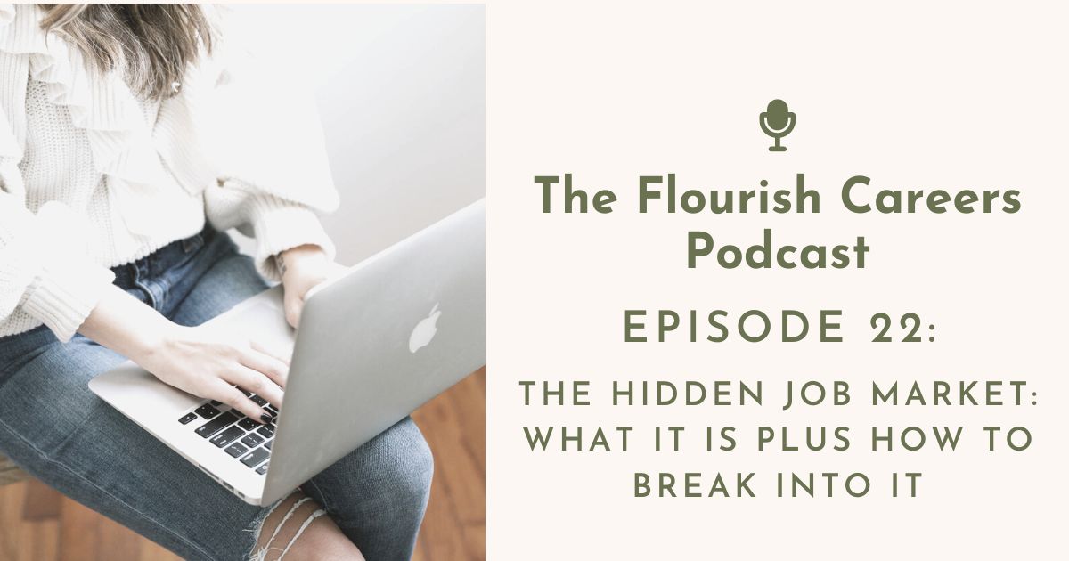 The Hidden Job Market - What It Is PLUS How To Break Into It - flourish.careers